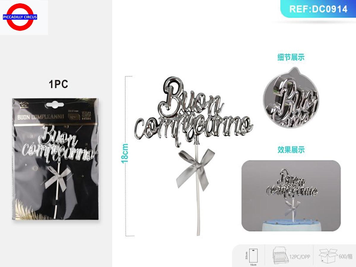 CAKE TOPPER BUON COMPLEANNO ARGENTO - TOPPER PER TORTE - Piccadilly Circus